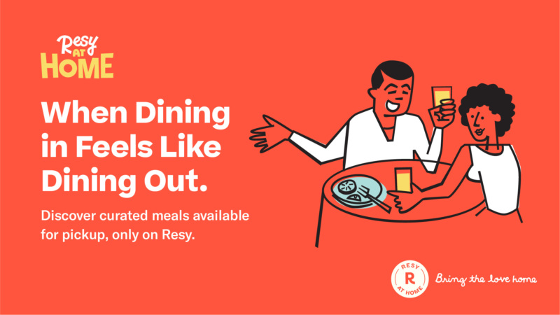 Introducing: Resy At Home — Resy | Right This Way